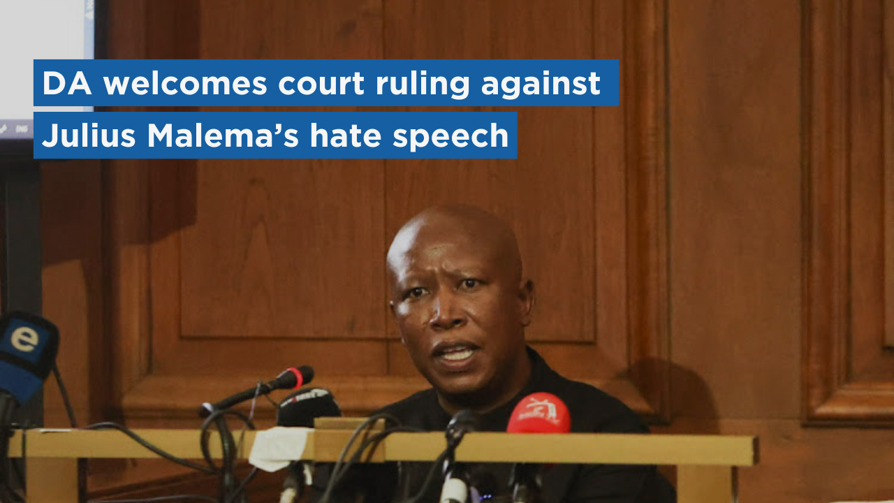 DA welcomes court ruling against Julius Malema’s hate speech