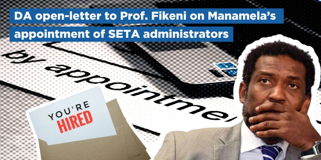 DA open-letter to Prof. Fikeni on Manamela’s appointment of SETA administrators