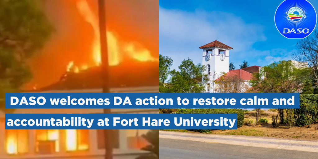 DASO welcomes DA action to restore calm and accountability at Fort Hare ...