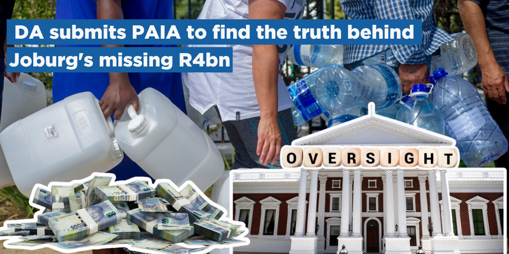 DA submits PAIA to find the truth behind Joburg’s missing R4bn