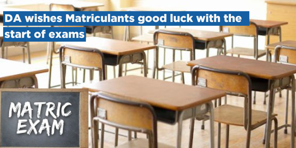 DA wishes Matriculants good luck with the start of exams
