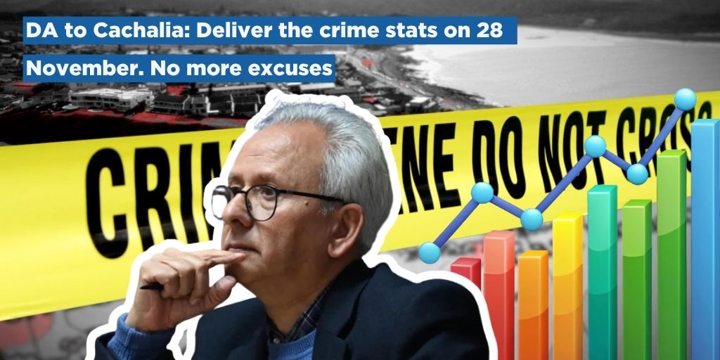 DA to Cachalia: Deliver the crime stats on 28 November. No more excuses