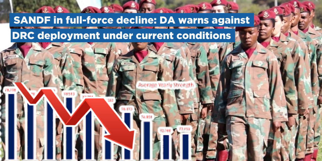 SANDF in full-force decline: DA warns against DRC deployment under ...