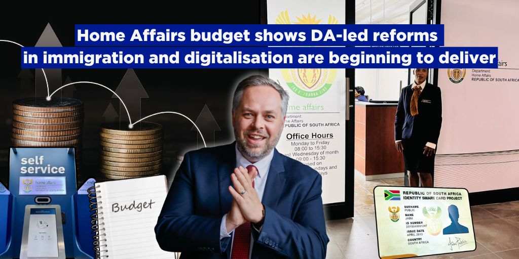 Home Affairs budget shows DA-led reforms in immigration and ...