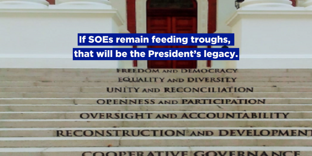 If SOEs remain feeding troughs, that will be the President’s legacy.