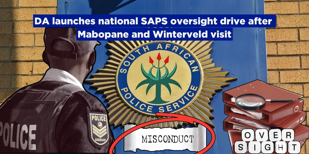 DA launches national SAPS oversight drive after Mabopane and Winterveld ...