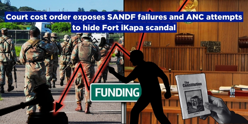 Court cost order exposes SANDF failures and ANC attempts to hide Fort ...